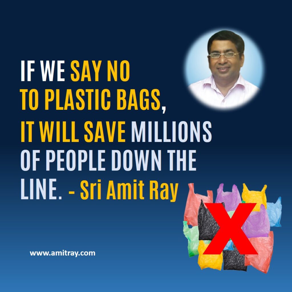 Plastic Free Living A Commitment for Better World - Sri Amit Ray Quotes